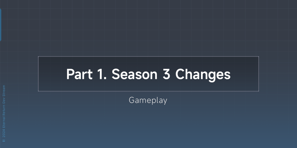 Season 3 Dev Stream Overview :: Eternal Return