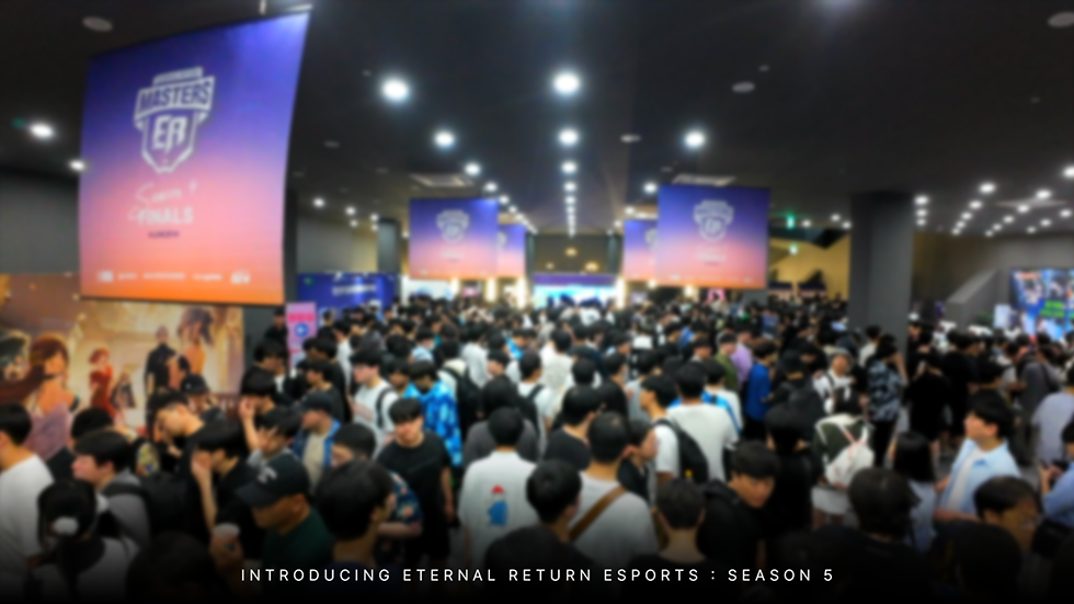 Season 5 Esports (Asia Server) :: Eternal Return