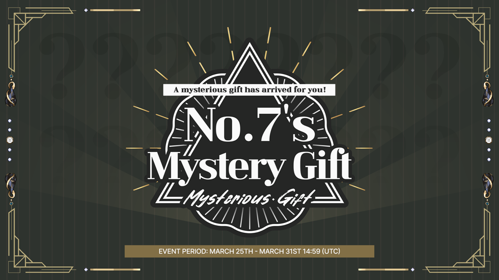 No. 7's Mystery Gift | Eternal Return